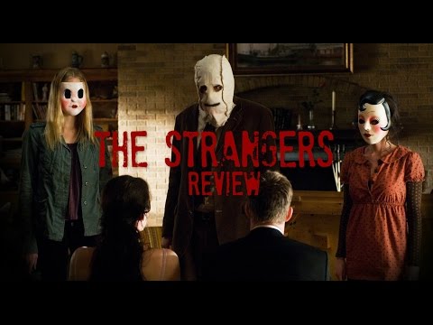 The Strangers - Horror Movie Review - YouTube