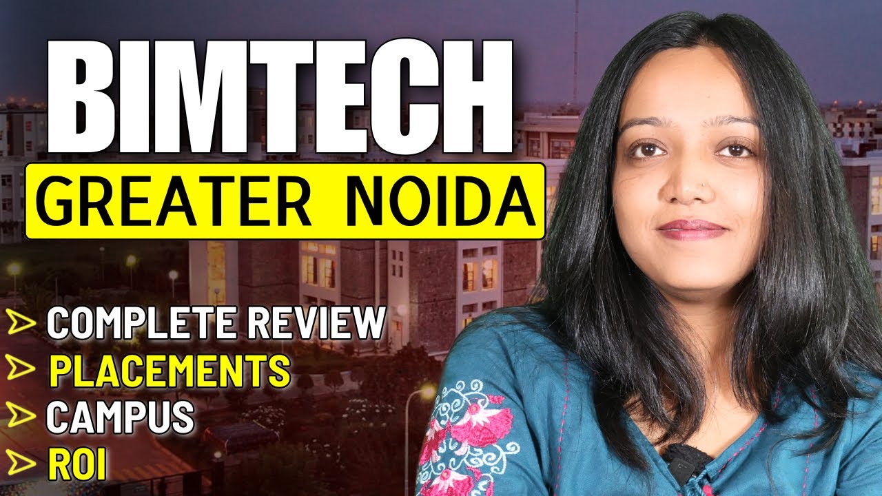 BIMTECH Greater Noida : Complete Review on Packages, Fees & Placements ...