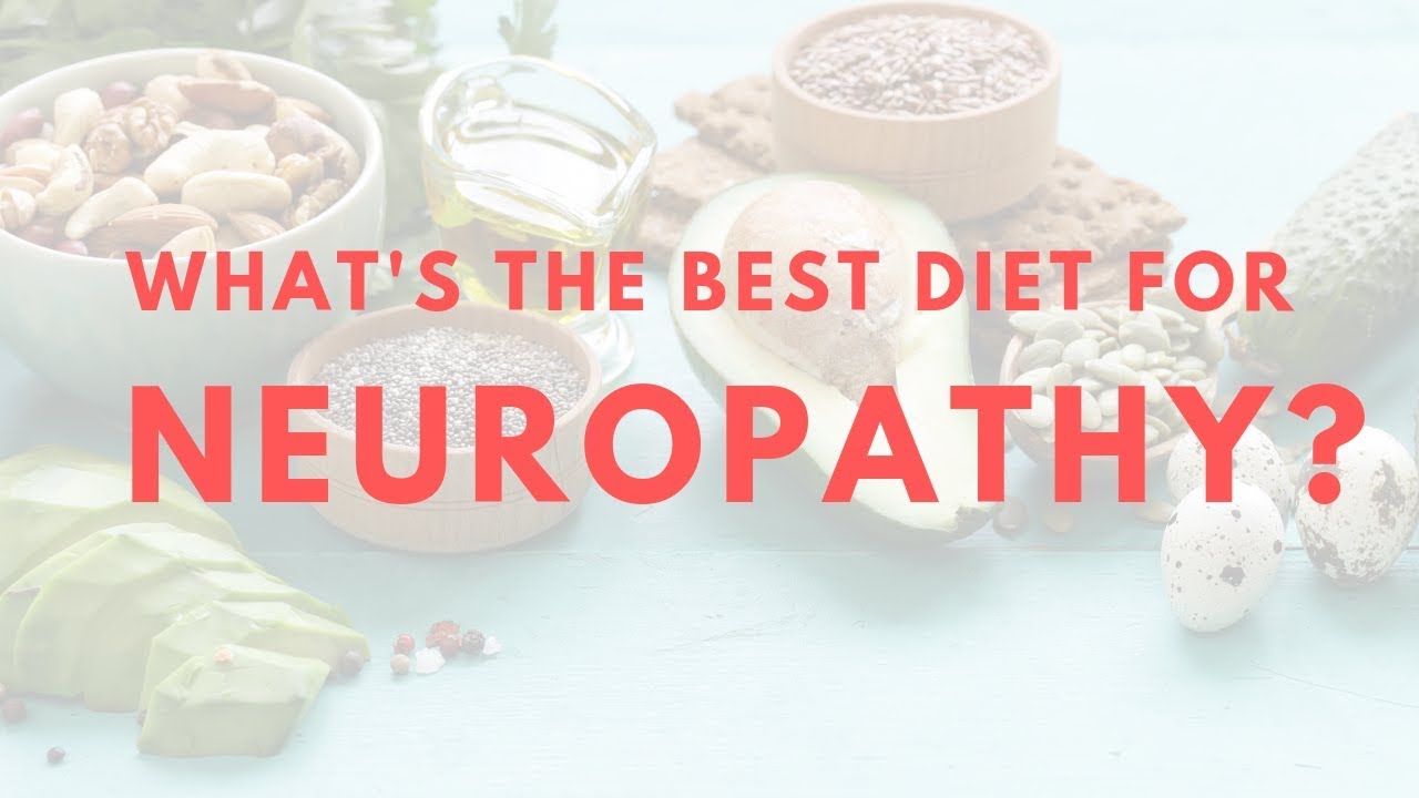 What's The Best Diet For Neuropathy? - YouTube
