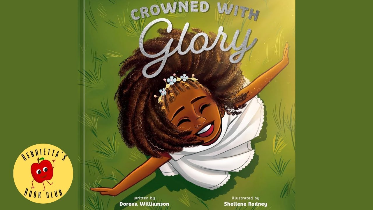 📚KID'S BOOK READ ALOUD: "Crowne With Glory" By Dorena Williamson ...