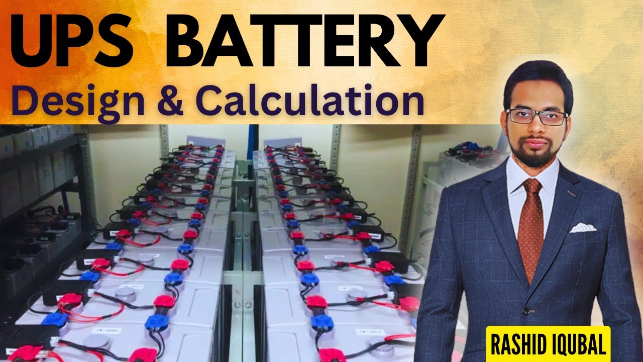 UPS Battery Design and Calculation | Step-by-Step Guide with Detailed ...