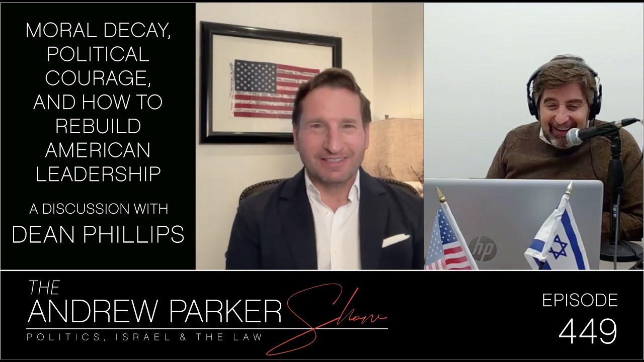 Dean Phillips & Andrew discuss: Moral Decay, Political Courage & How to ...