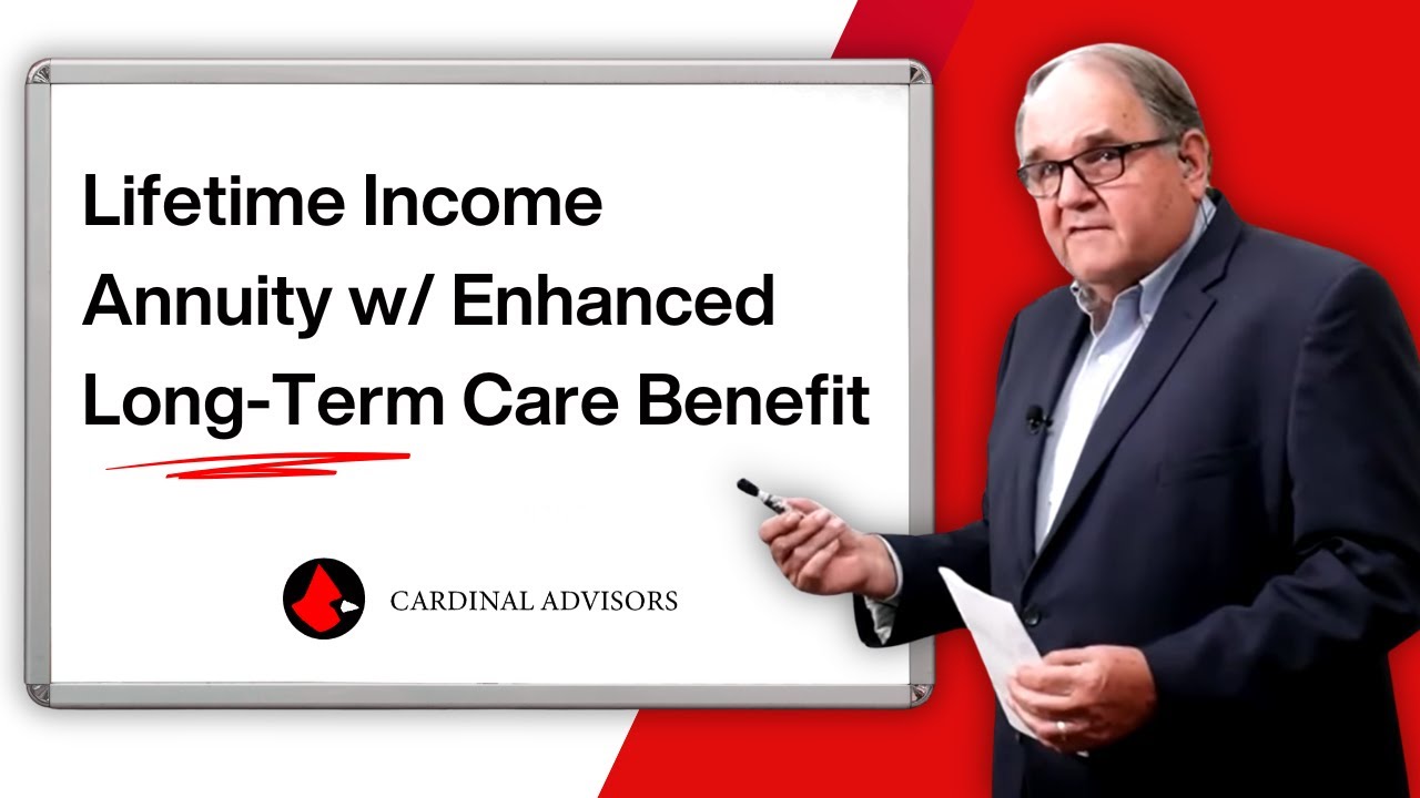 Lifetime Income Annuity w/ Enhanced Long-Term Care Benefit - YouTube