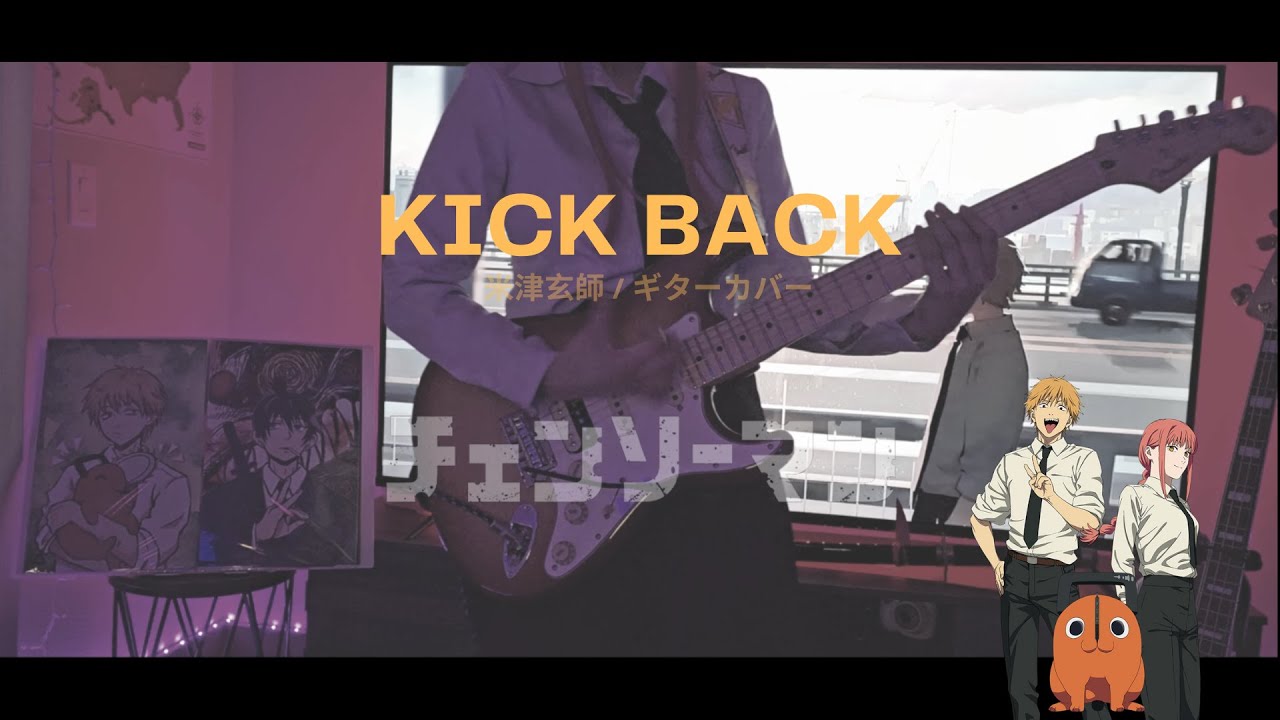 KICK BACK GUITAR COVER / Chainsaw Man OP - YouTube