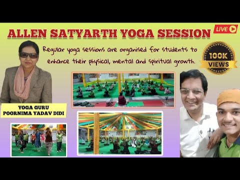Allen Satyarth daily Yoga session || Yoga guru poornima yadav didi ...