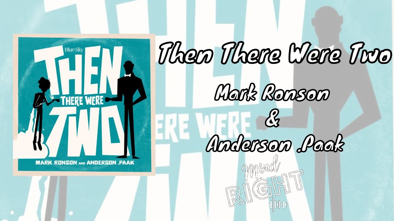 Mark Ronson, Anderson .Paak - Then There Were Two (Audio) - YouTube
