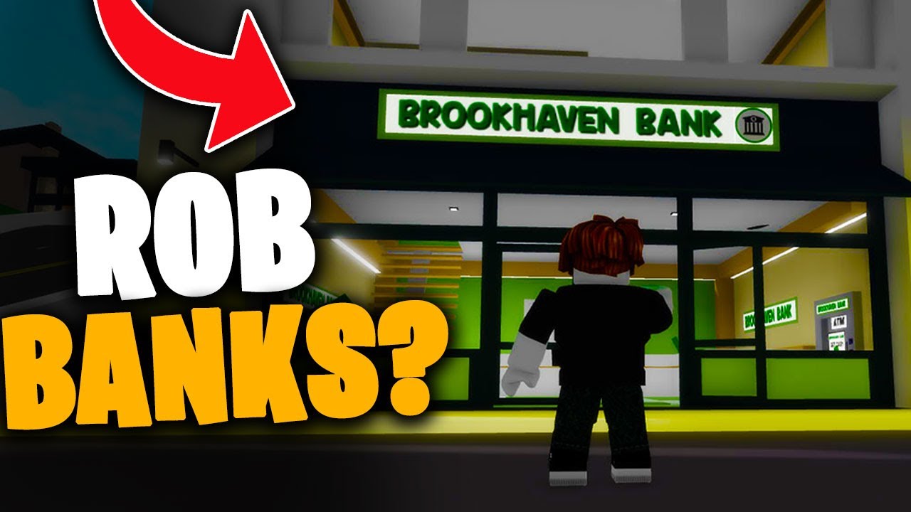 Watch this video to ROB BANKS in Brookhaven EASILY! - YouTube
