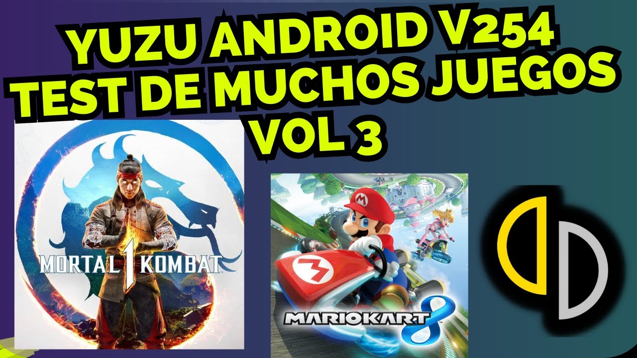 🔥🎮YUZU ANDROID V254 TEST DE MUCHOS JUEGOS VOLUMEN 3 +CONFIGURACION CON ...