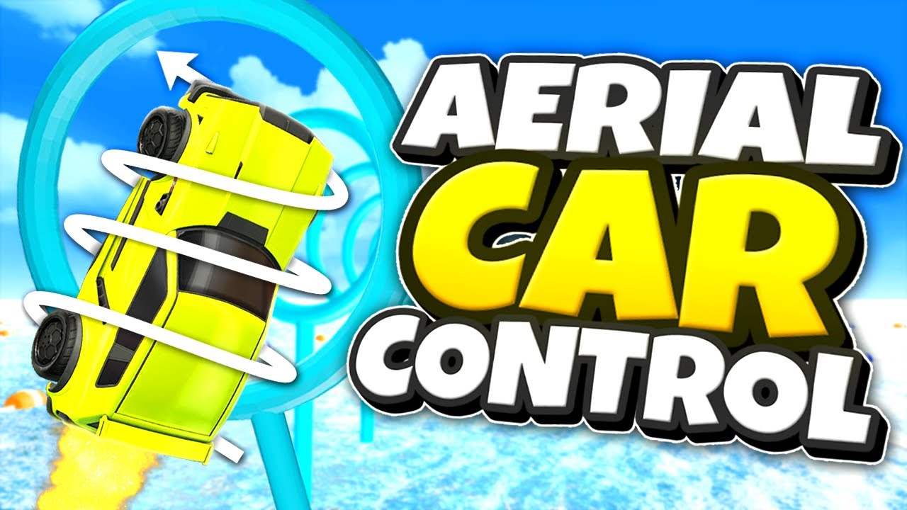 The ONLY Aerial Car Control Tutorial You NEED! - YouTube
