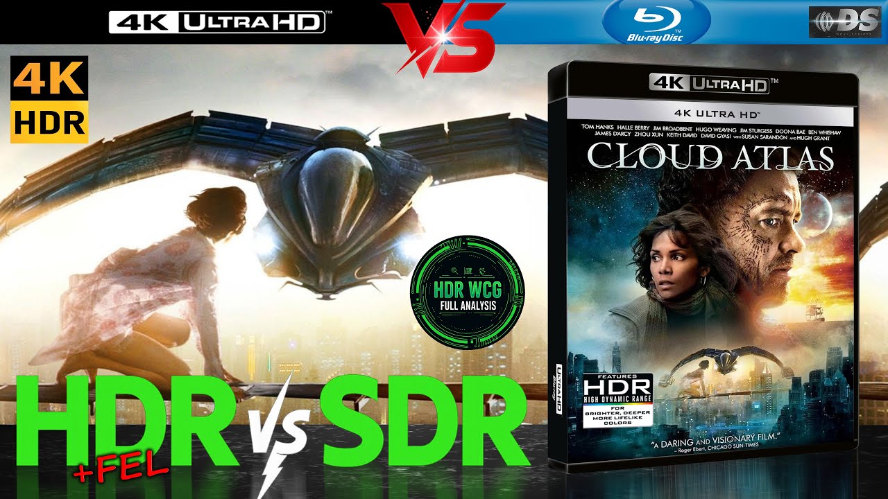 HDR DV WCG ANALYSIS Cloud Atlas 2012 4K UHD BD REVIEW vs 1080p BD SDR ...