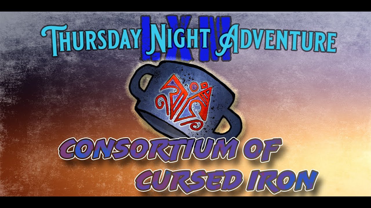 Consortium of Cursed Iron Ep1 - YouTube