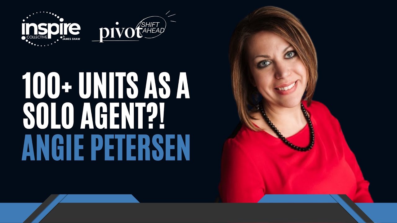 100+ Units As A Solo Agent?! with Angie Petersen - YouTube