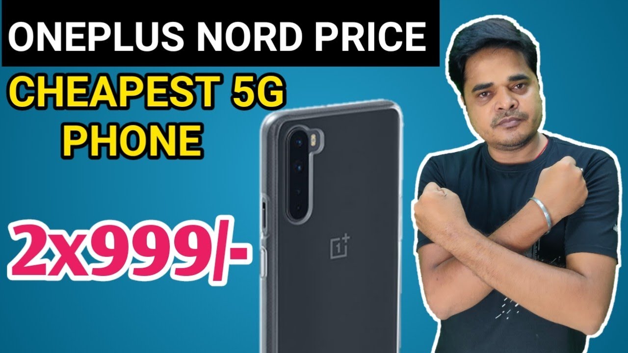 ONE PLUS NORD Price And Specifications | Cheapest Flagship 5G Phone By ...