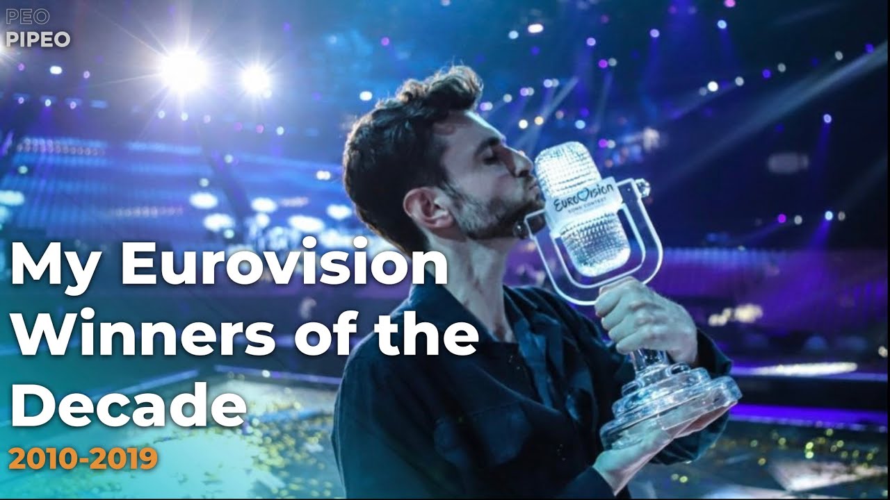 My Eurovision Winners Of The Decade - YouTube