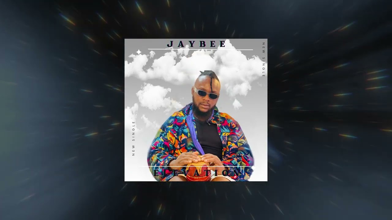 Jaybee Elevation Official audio sound track - YouTube