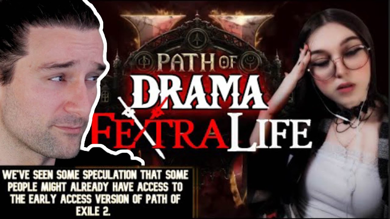 The Issue with FEXTRALIFE, Path of Exile 2 DRAMA IS HERE... | GrappLr ...