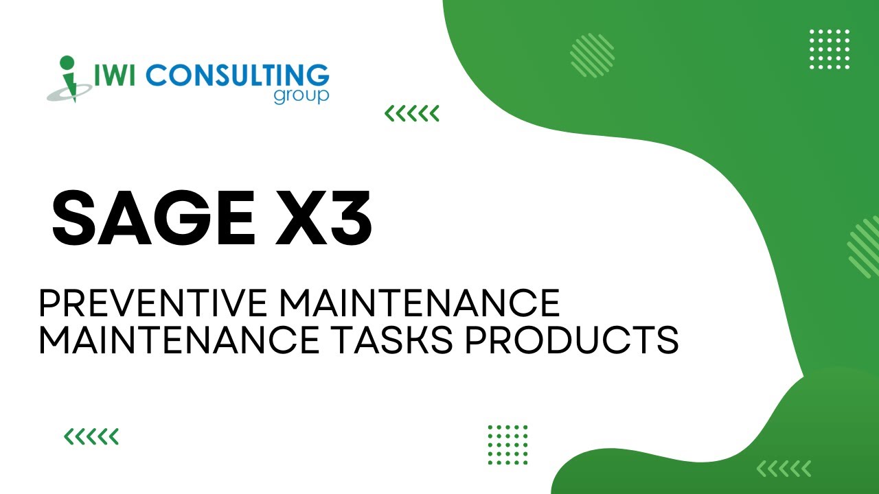 Sage X3 | Preventive Maintenance - Maintenance Tasks Products - YouTube