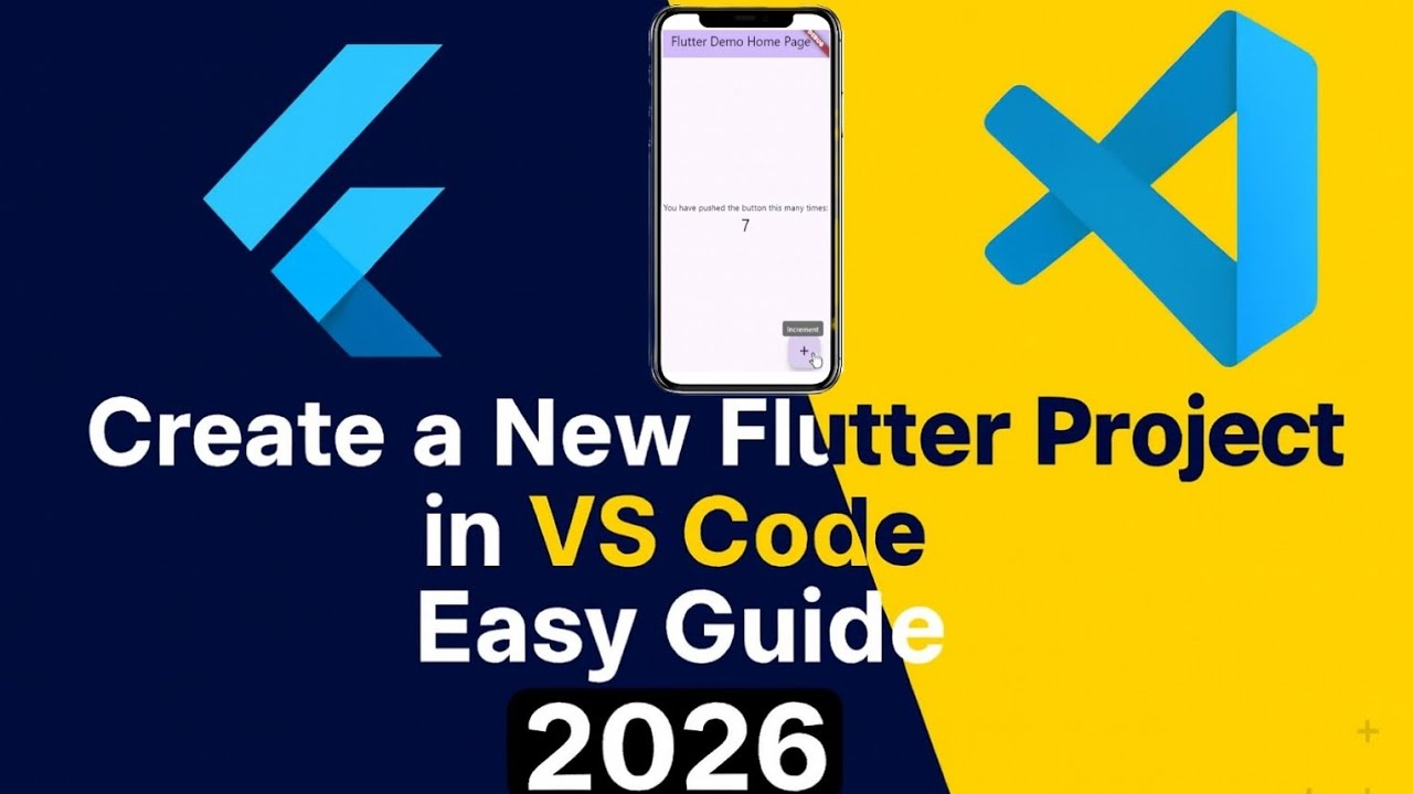 How to Create a New Flutter Project in VS Code | Easy Guide 2026 - YouTube