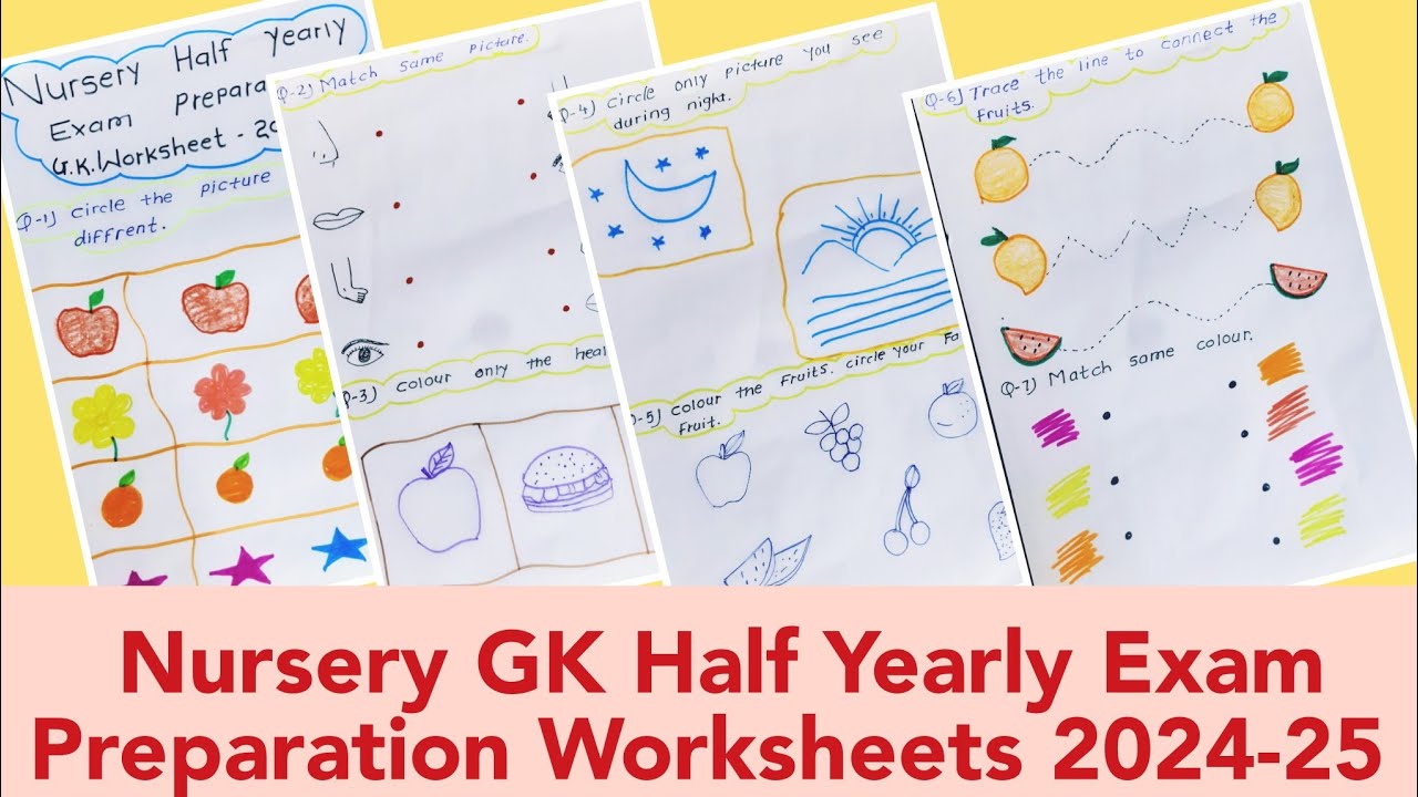 Nursery GK Half Yearly Exam Preparation Worksheets 2024-25/Nursery ...