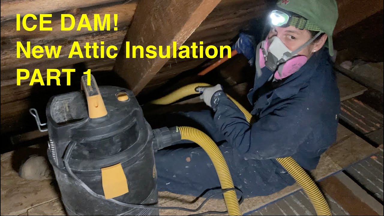 ICE DAM! Installing new insulation in our attic - PART 1 - YouTube