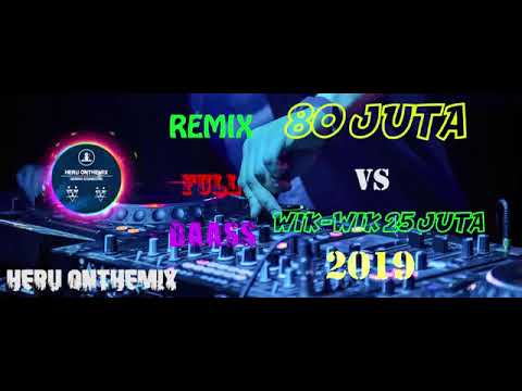 Dj 80 juta VS wik wik wik 25 juta!!!