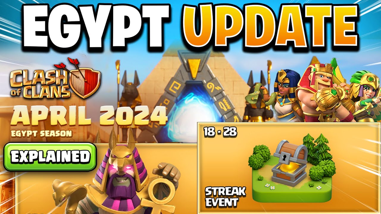 April 2024 Egypt Update & Events Calendar Explained (Clash of Clans ...