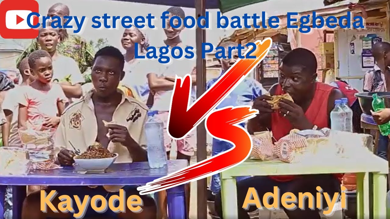 ChopAkamunobefoodEp25:Street food battle between Adeniyi and Kayode ...