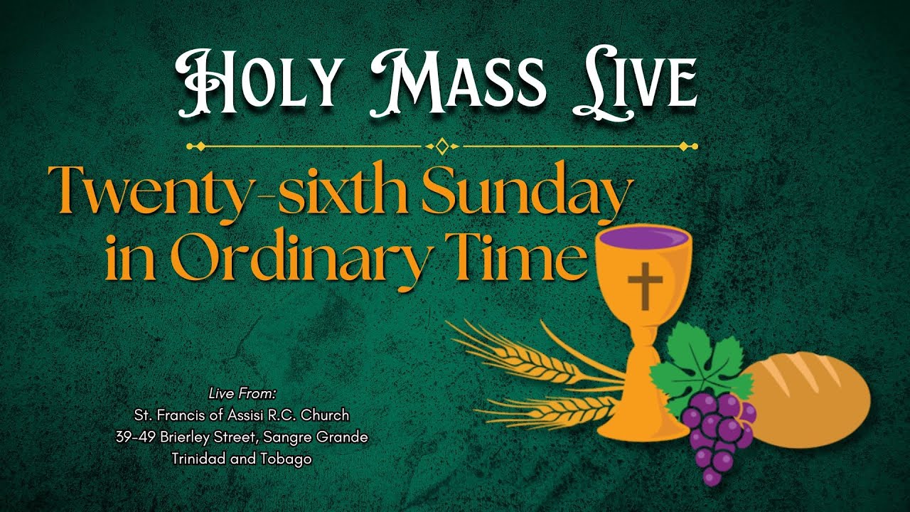 Holy Mass Live: Twenty-Sixth Sunday of Ordinary Time - YouTube