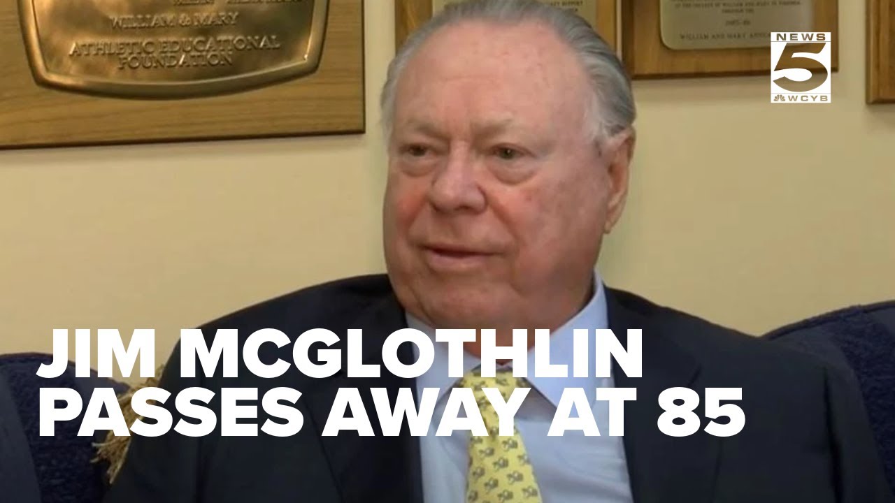 Virginia businessman and philanthropist Jim McGlothlin passes away at ...