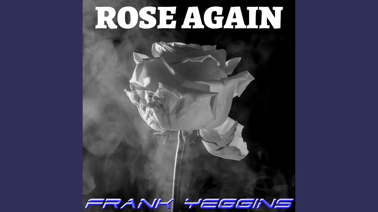 ROSE AGAIN - YouTube