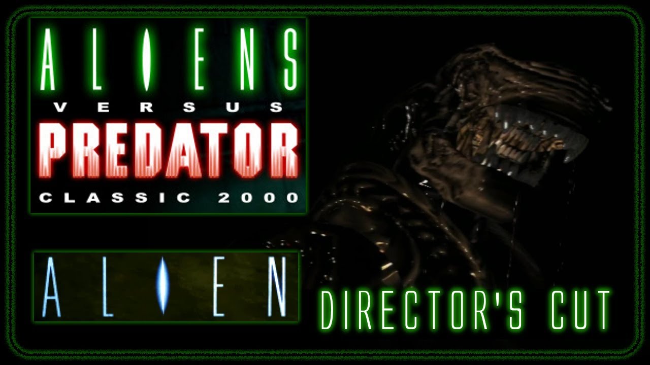 Aliens versus Predator Classic 2000 [PC] ☕ Alien (Director's Cut) - YouTube