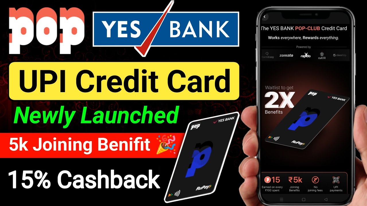 POP Club UPI Credit Card Apply Online POP Club Yes Bank Credit Card ...