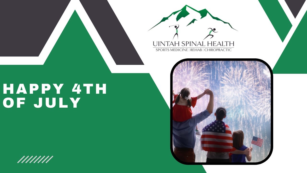 Happy 4th of July / Orem, Utah Chiropractor - YouTube