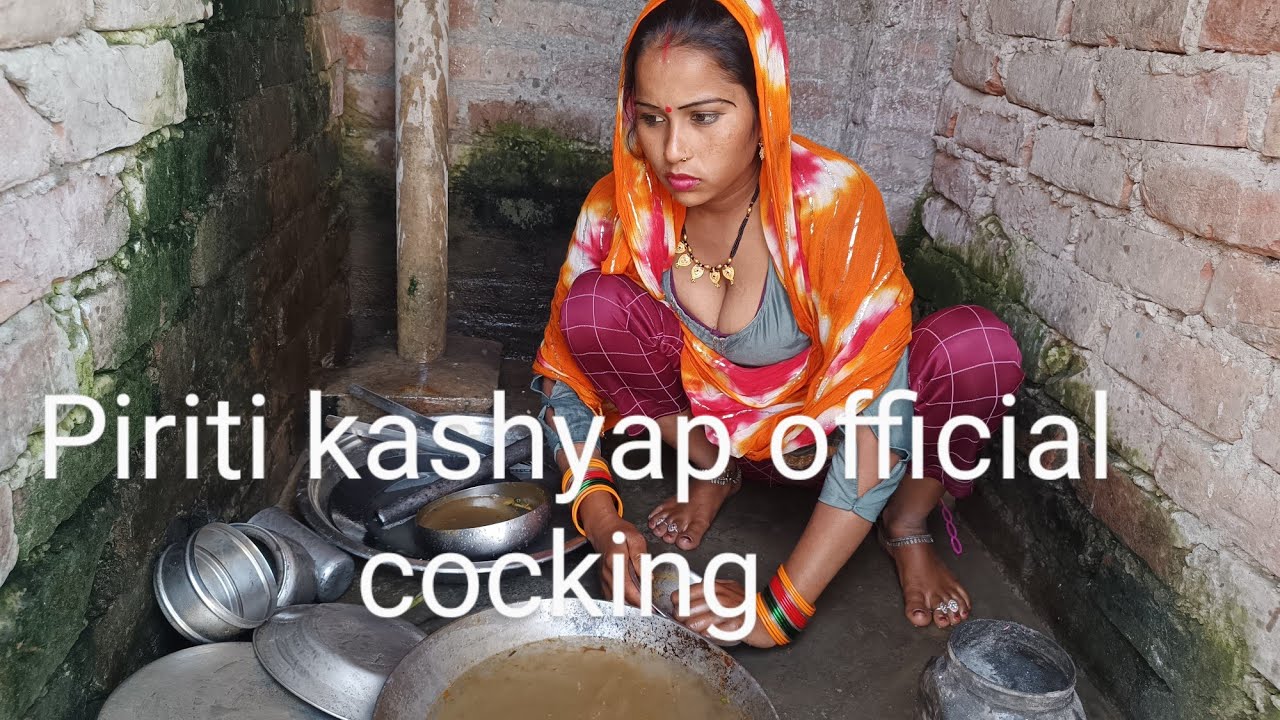 Piriti kashyap official cocking Desi vlog video - YouTube