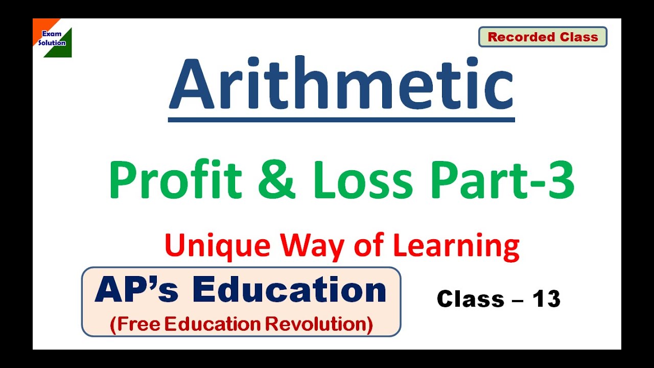Complete Math Series, Profit & Loss L3, Class 13. For WBCS, SSC CGL ...