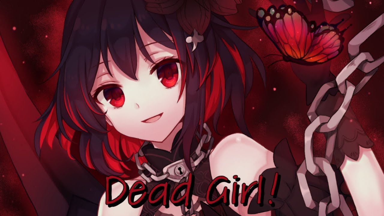 Nightcore Dead Girl! - YouTube