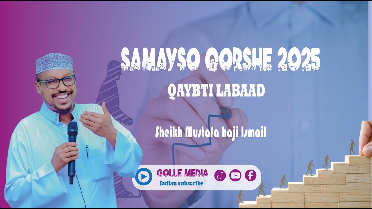 Samayso Qorshe 2025" sheekh mustafe haji ismail - YouTube