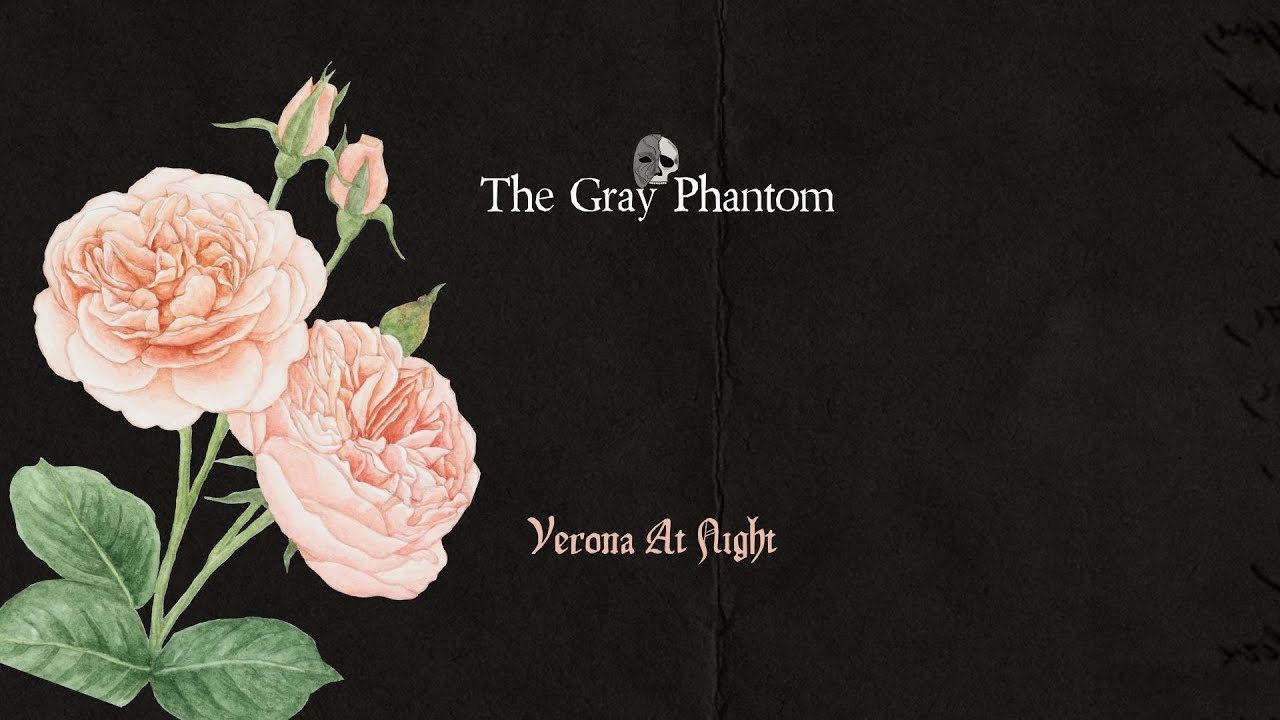 The Gray Phantom - Verona At Night - YouTube
