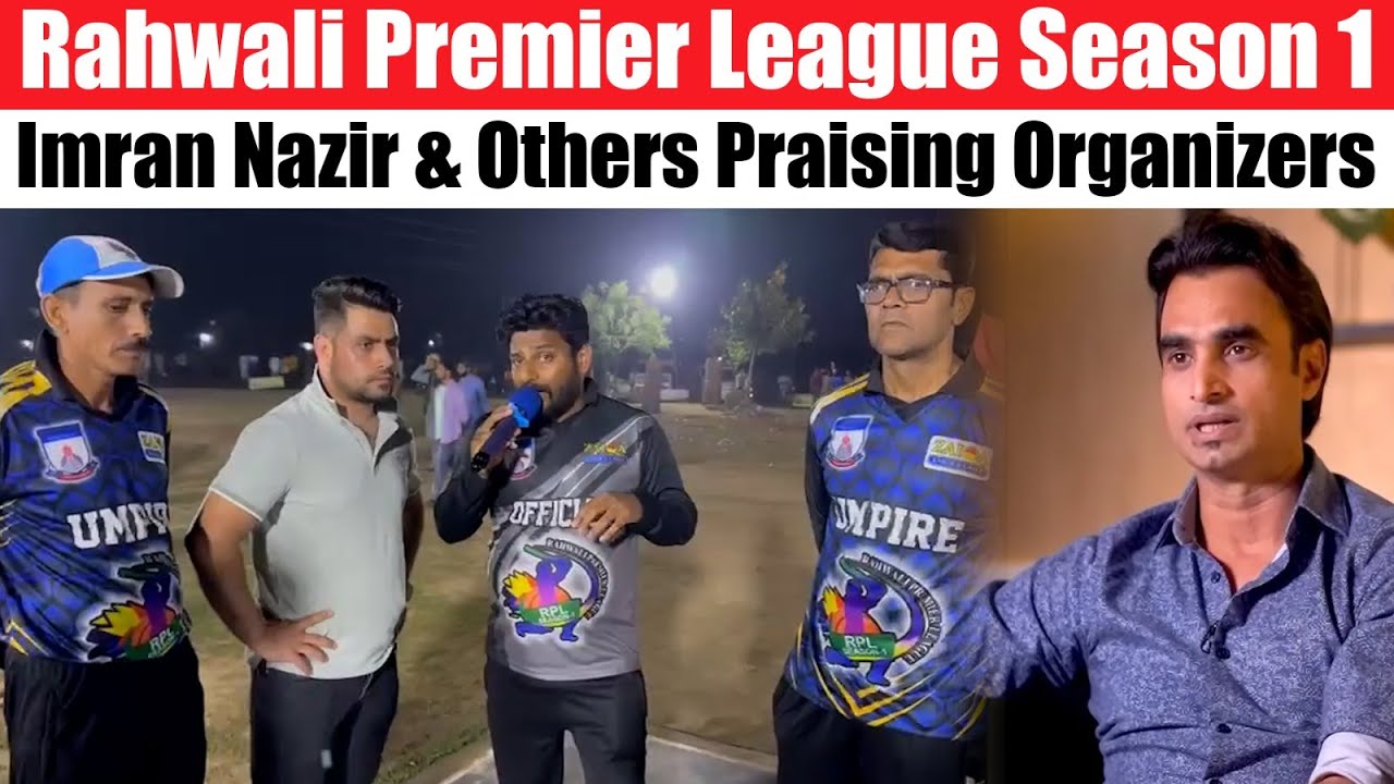 Rahwali Premier League | Imran Nazir urges people to support | Bhulekha ...