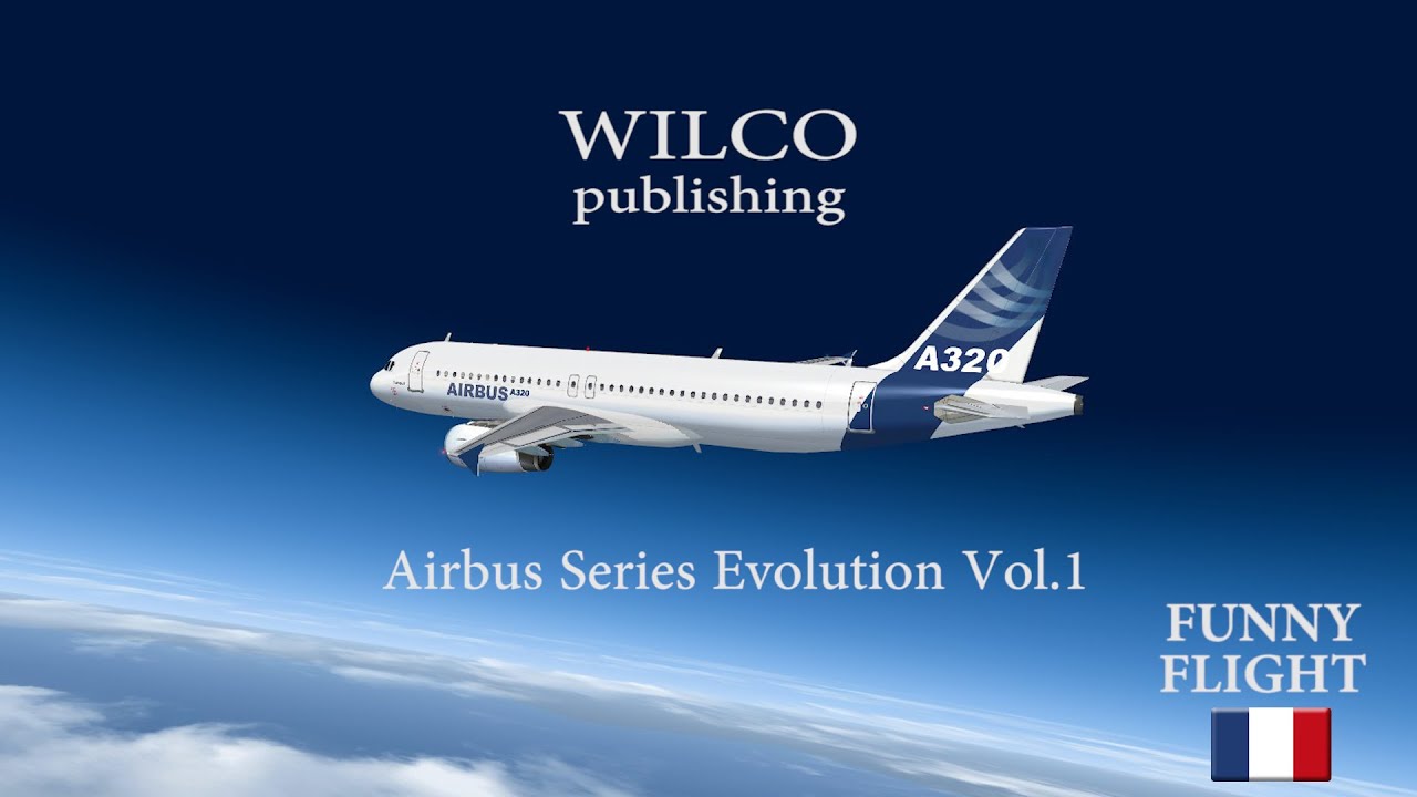 A320 WILCO FSX [FR] - YouTube