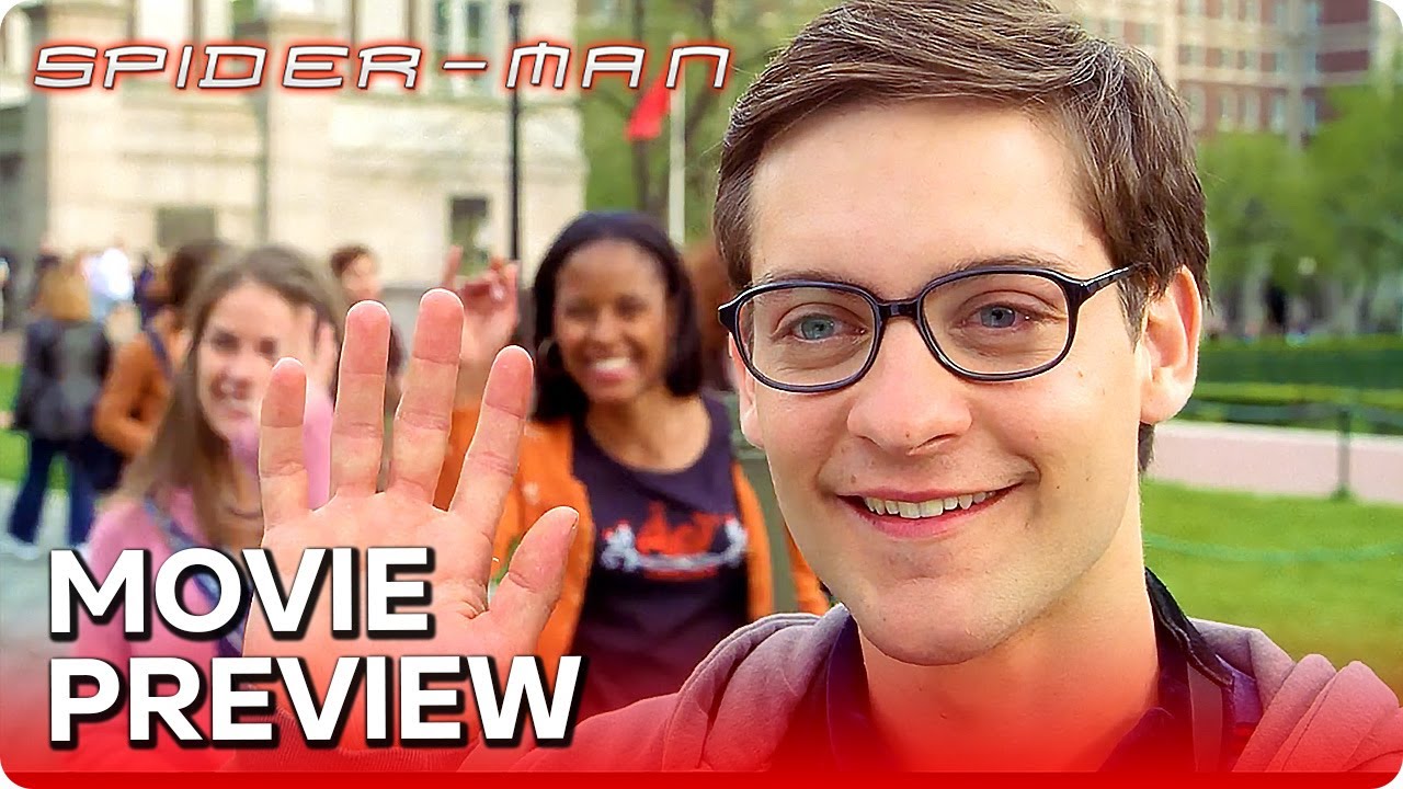 SPIDER-MAN (2002) Movie Preview starring Tobey Maguire - YouTube