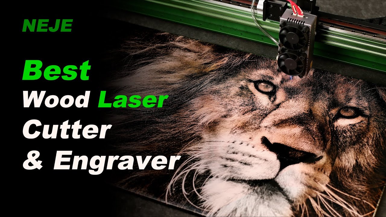 BEST Wood Laser Cutter & Engraver | Deep Engraving with NEJE Max4 V2 ...