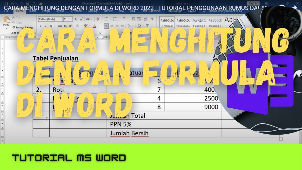 CARA MENGHITUNG DENGAN FORMULA DI WORD 2022 | TUTORIAL PENGGUNAAN RUMUS ...