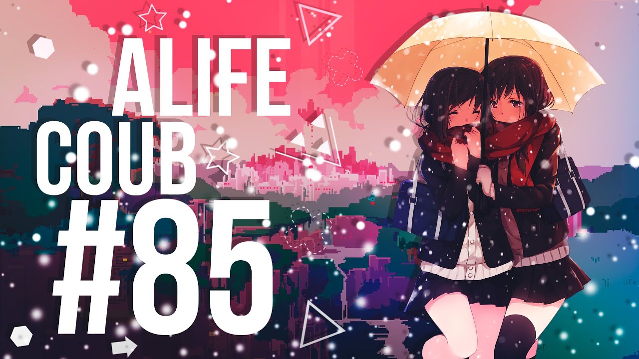 ALIFE COUB #85 anime coub / gif / music / anime / best moments - YouTube