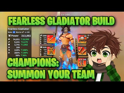 FEARLESS GLADIATOR BUILD | Champions: Summon Your Team