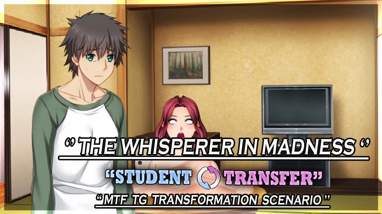 Student Transfer | The Whisperer In Madness Scenario | TG ...