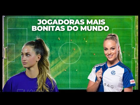 jogadoras mais bonitas do futebol feminino