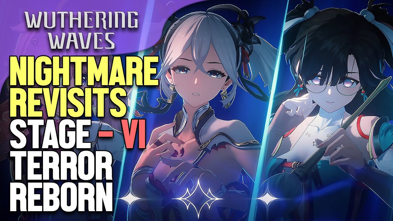 Nightmare Revisits - VI Terror Reborn Wuthering Waves - YouTube
