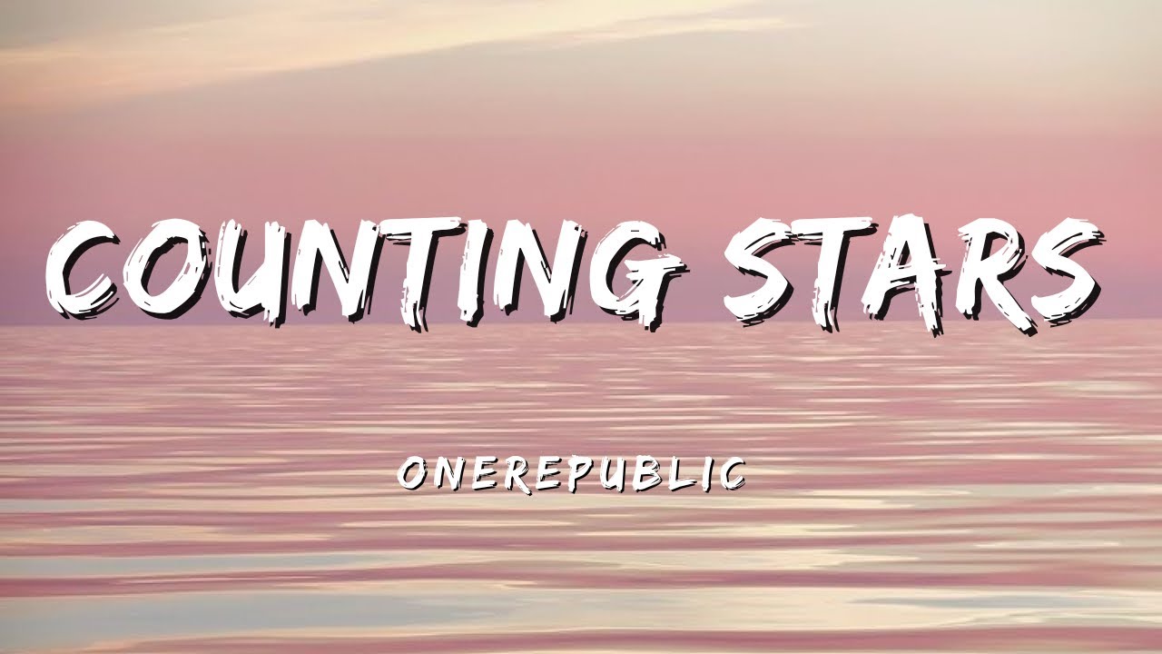 OneRepublic - COUNTING STARS (Lyrics) - YouTube