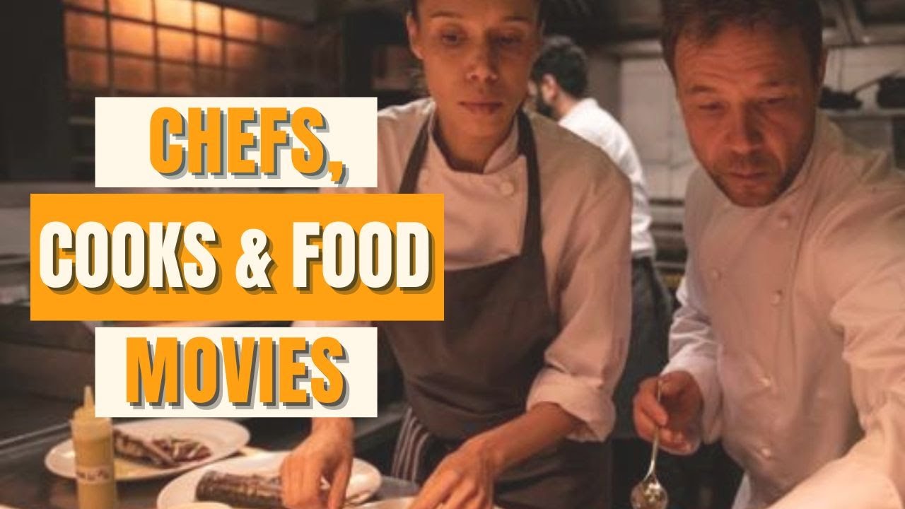 MOVIE LIST: Chefs, Cooks and Food - YouTube